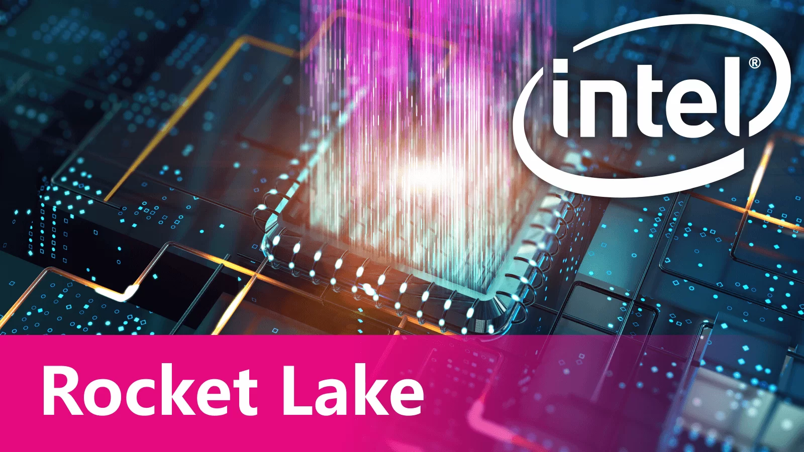 Intel’s Rocket Lake Processors Set For Launch